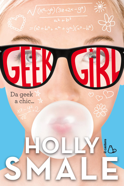 Geek girl - Editrice Il Castoro