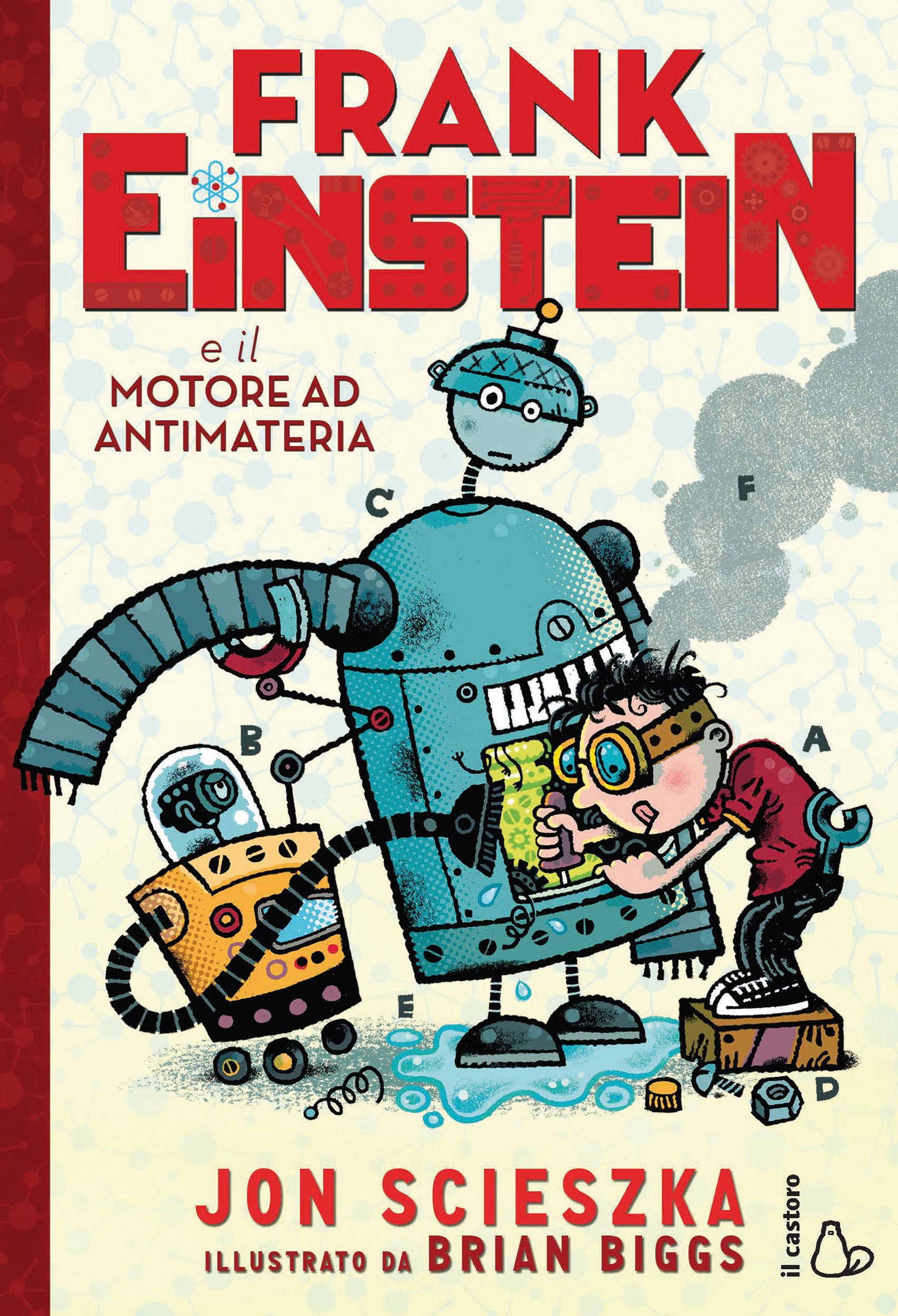Frank Einstein e la mega cintura evolutiva - Editrice Il Castoro