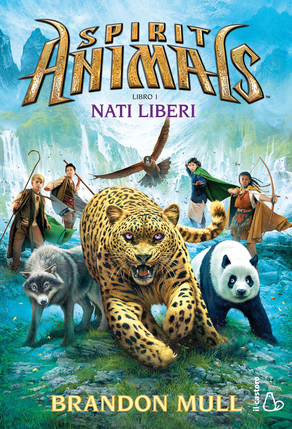 Spirit Animals - Nati liberi | Vol. 1 - Editrice Il Castoro