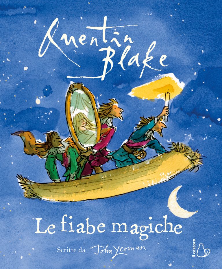 Le fiabe magiche - Editrice Il Castoro